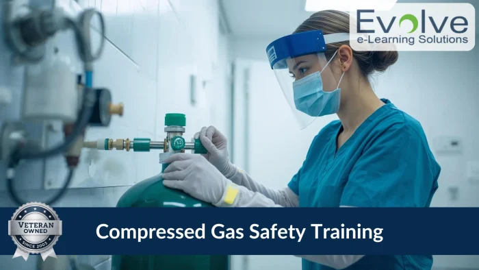 Compressed Gas Safety Training Courses | Evolve e-Learning Solutions